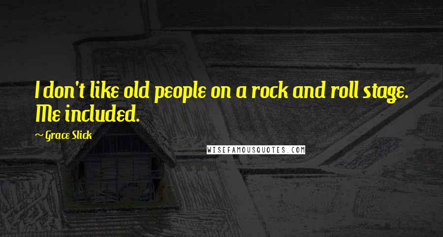 Grace Slick Quotes Wise Famous Quotes Sayings And Quotations By Grace